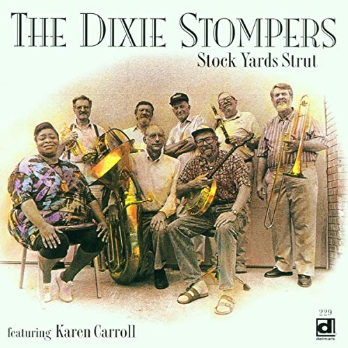 Stock Yards Strut * by The Dixie Stompers (Delmark (Label)) - Royal ...